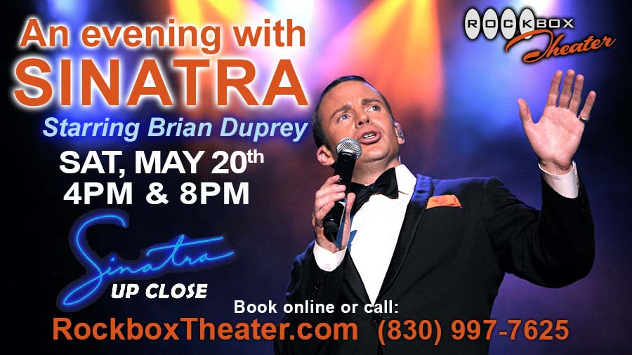 Sinatra at Rockbox Theater - Fredericksburg Texas